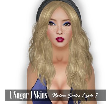 Second Life Marketplace - [ Sugar ] Skins - Native Series fair